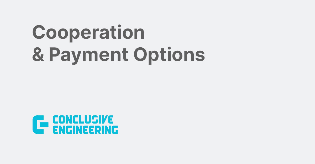 Cooperation & Payment Options | Conclusive Engineering