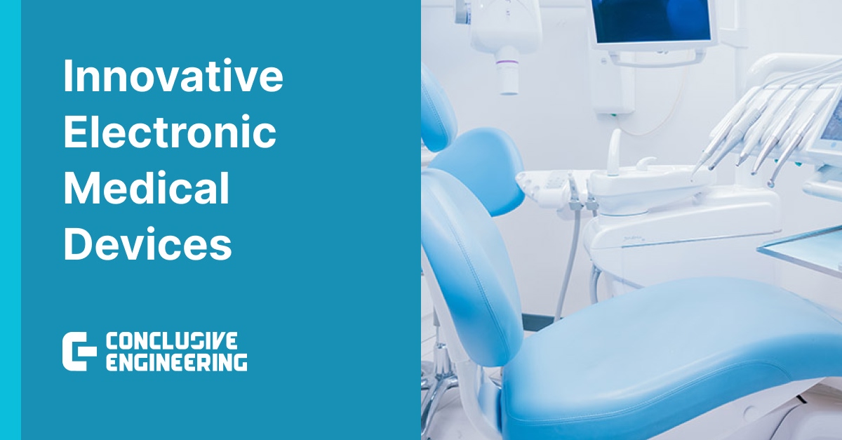 Embedded Systems for Medical Devices | Conclusive Engineering